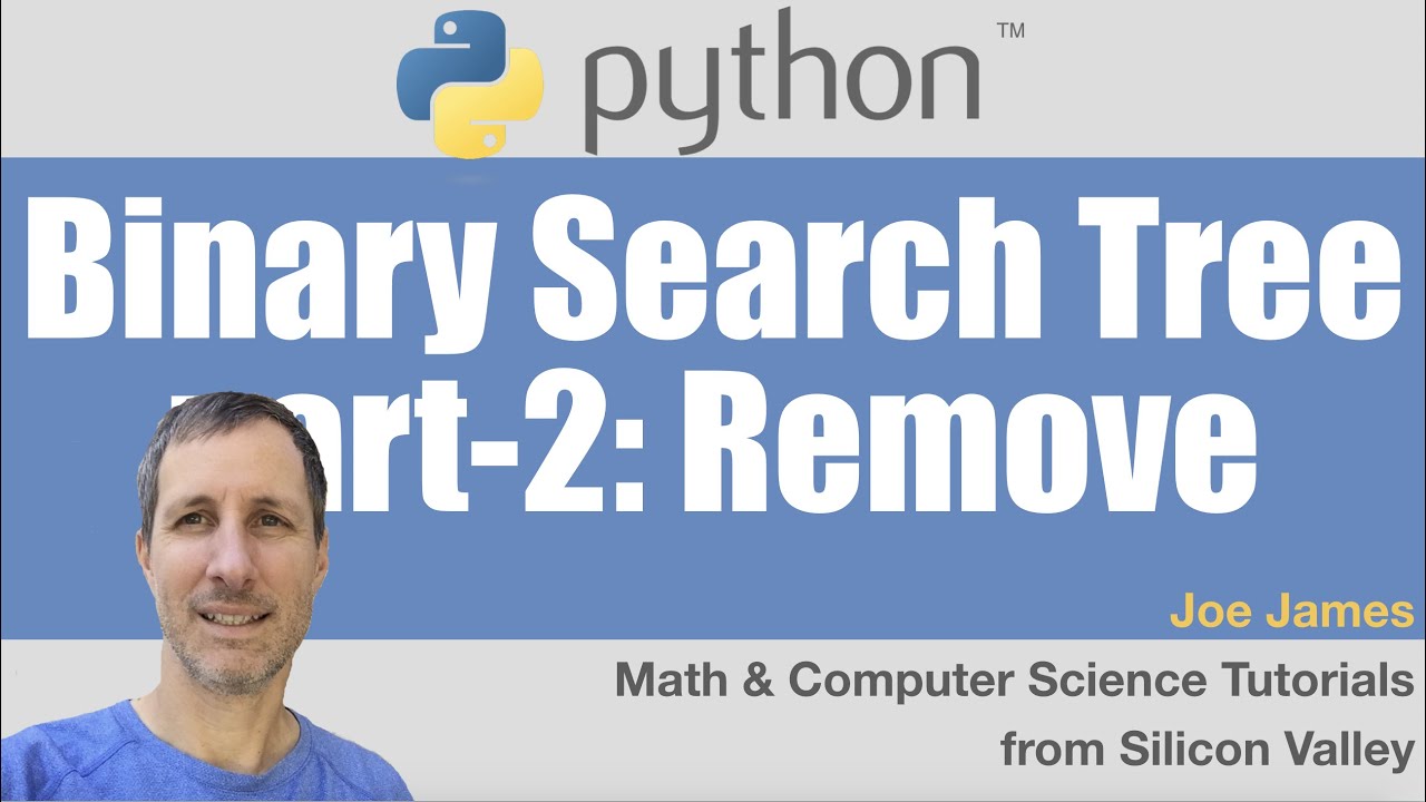Python: Binary Search Tree part-2: Remove