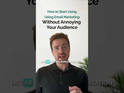 How to Start Using Email Marketing Without Annoying Your Audience