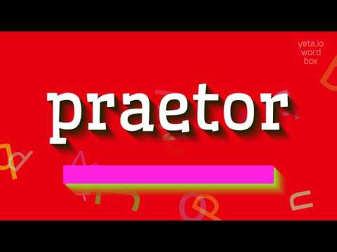 PRAETOR - HOW TO PRONOUNCE IT? #praetor