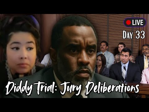 Diddy TRIAL LIVE COVERAGE DAY 33| JURY INSTRUCTIONS & DELIBERATIONS FINAL WEEK #diddytrial