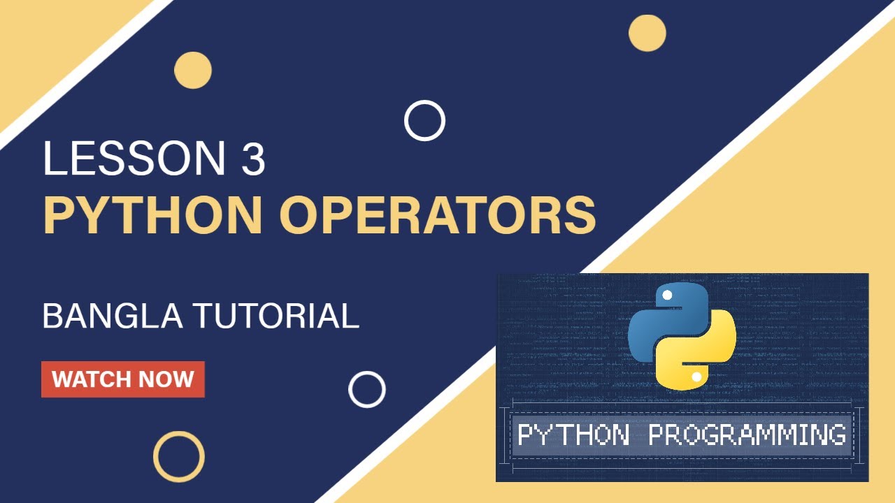 Lesson 3 { PYTHON OPERATORS } . Python Tutorial in Bangla. Programming With Alif
