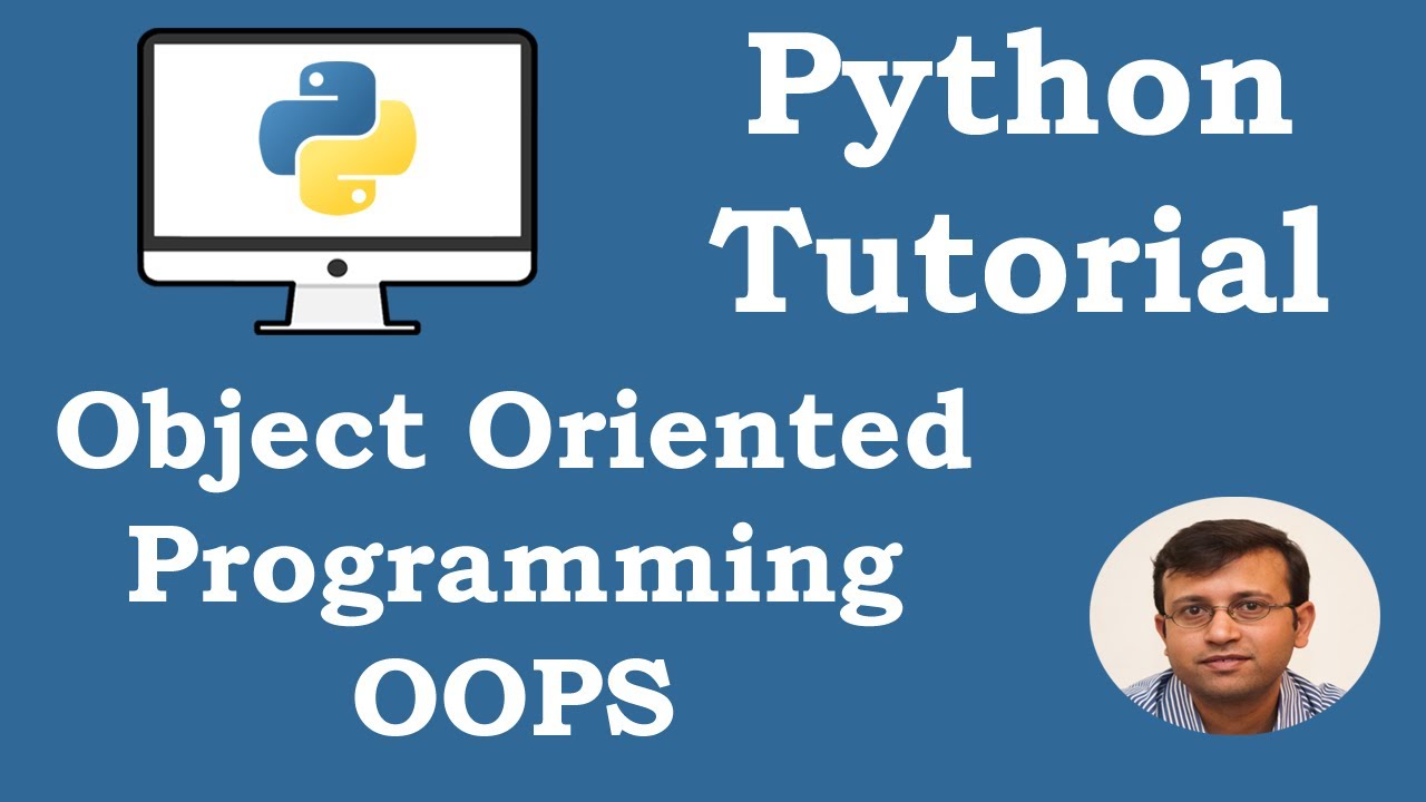 Python Tutorial - Classes, Objects, Encapsulation, Abstraction, Inheritance, Polymorphism