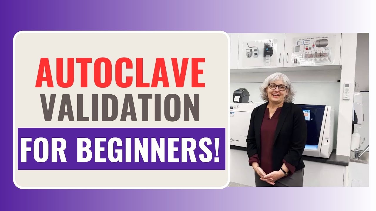Autoclave Validation For Beginners!