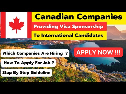 Canada Work Visa_Canadian Companies Providing Visa Sponsorship | How To Apply For A Job in Canada ?