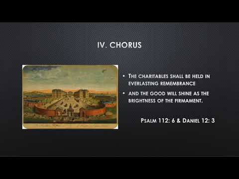 IV. Chorus: The charitables shall be had in everlasting remembrance