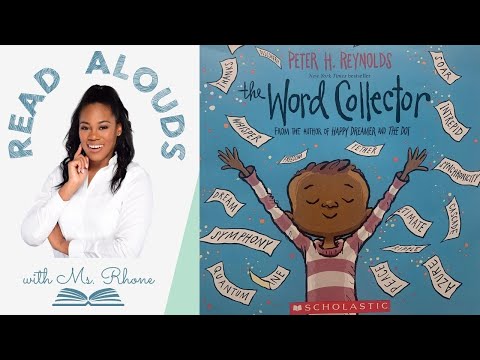 The Word Collector by: Peter H. Reyonlds | Ms. Rhone