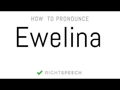 Ewelina - How to pronounce Ewelina