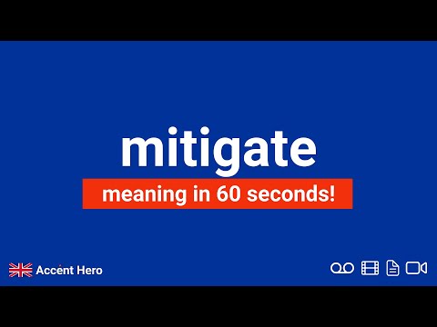 MITIGATE - Meaning and Pronunciation