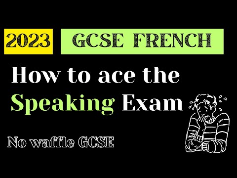 How to ACE your GCSE SPEAKING EXAMS : GCSE FRENCH