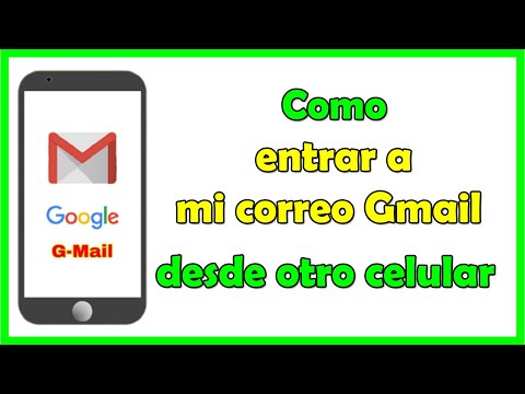 Como entrar a mi correo Gmail desde otro celular