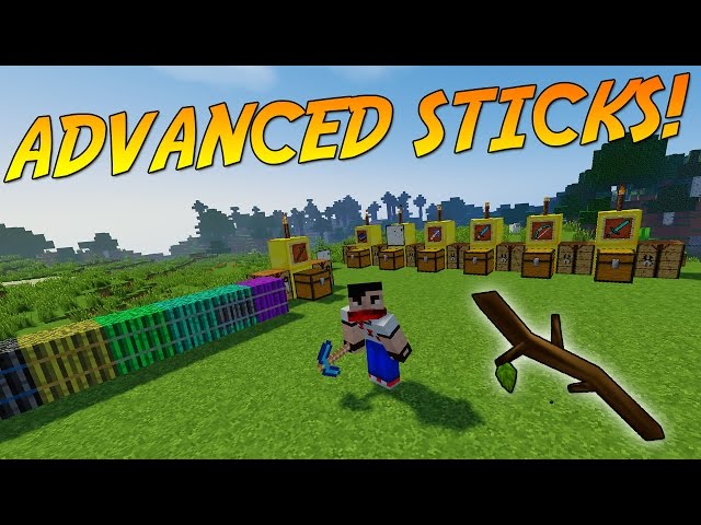 Advanced Sticks Minecraft Mod