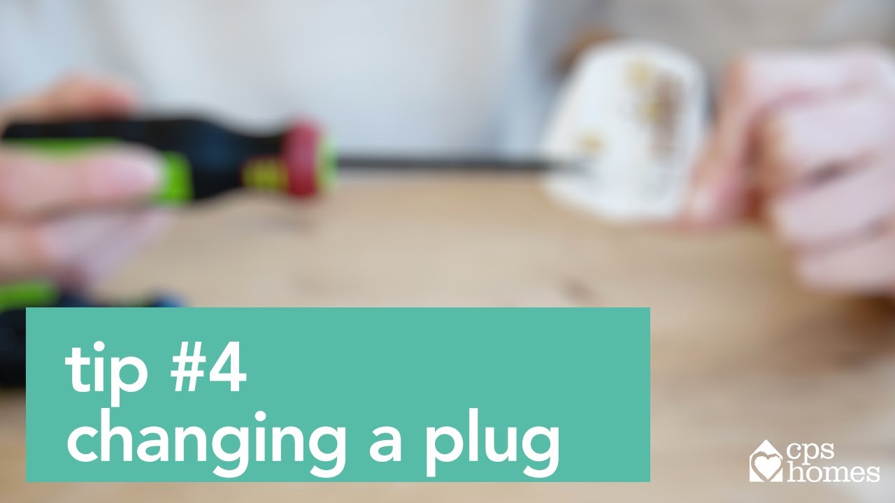 Tip #4 Changing a plug