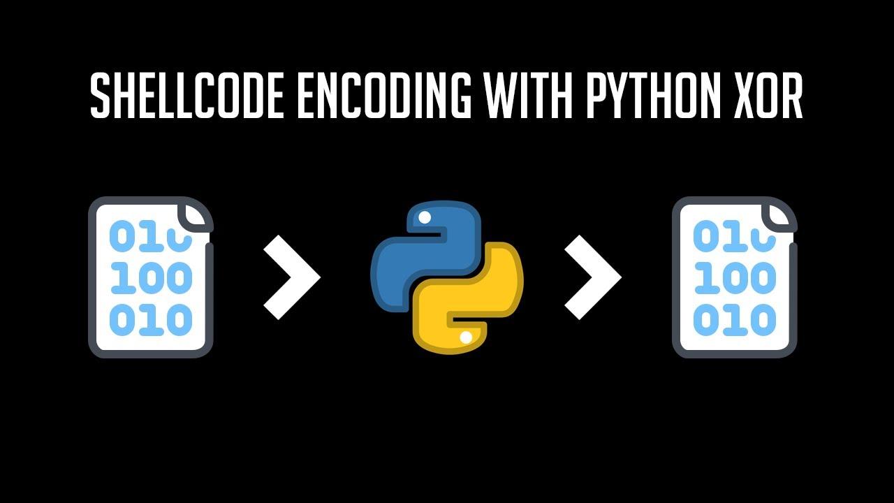 Encode Shellcode using XOR Python