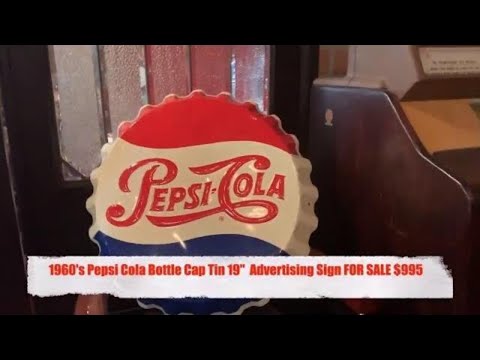 1960's Pepsi Cola Bottle Cap Tin 19" Advertising Sign SOLD FOR $995