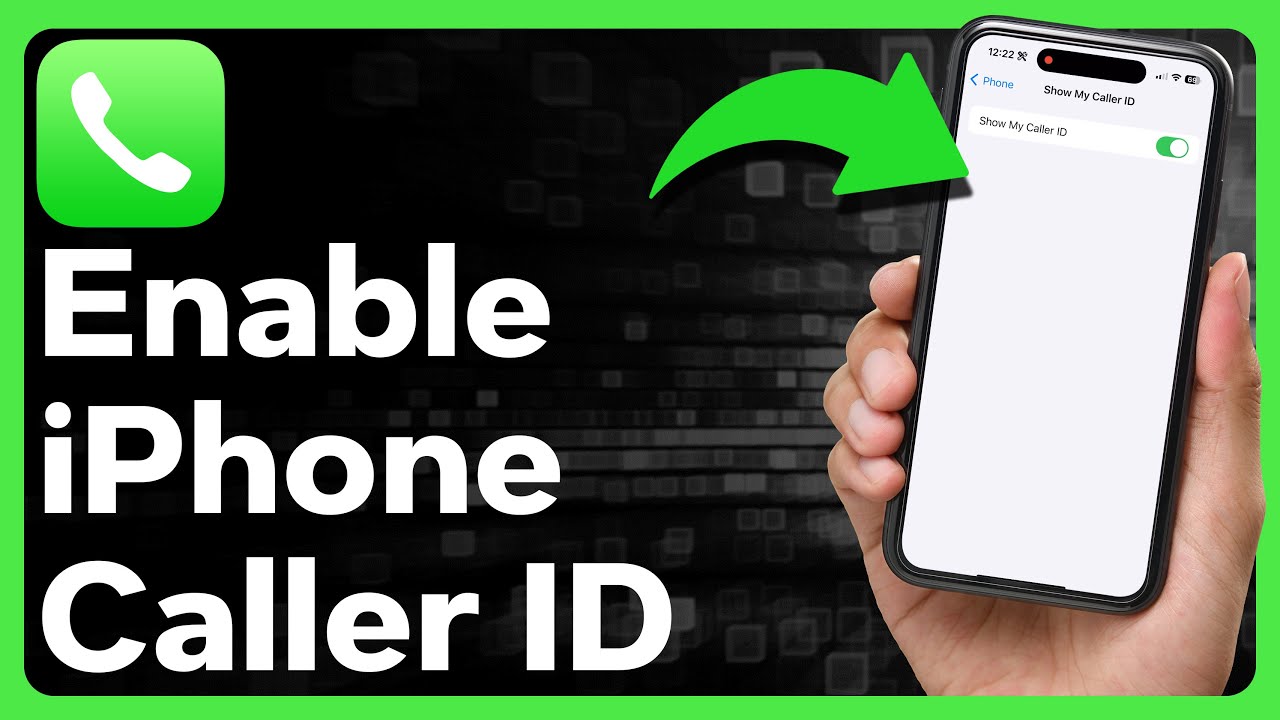 How To Enable Caller ID On iPhone