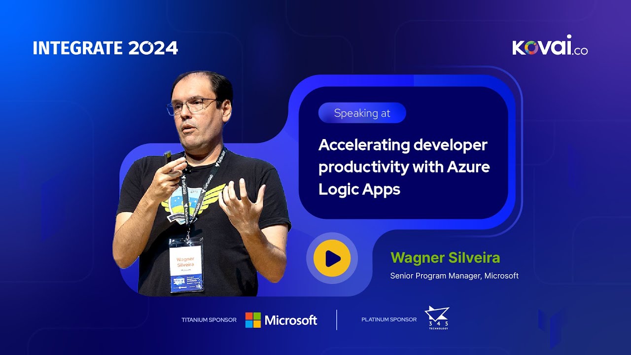 INTEGRATE 2024 - Accelerating Developer Productivity with Azure Logic Apps