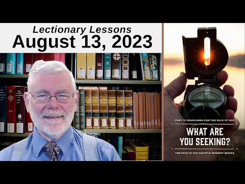 23Aug13 – Video 2 Lectionary Paraphrases – First Lessons, Psalms, and Epistle.