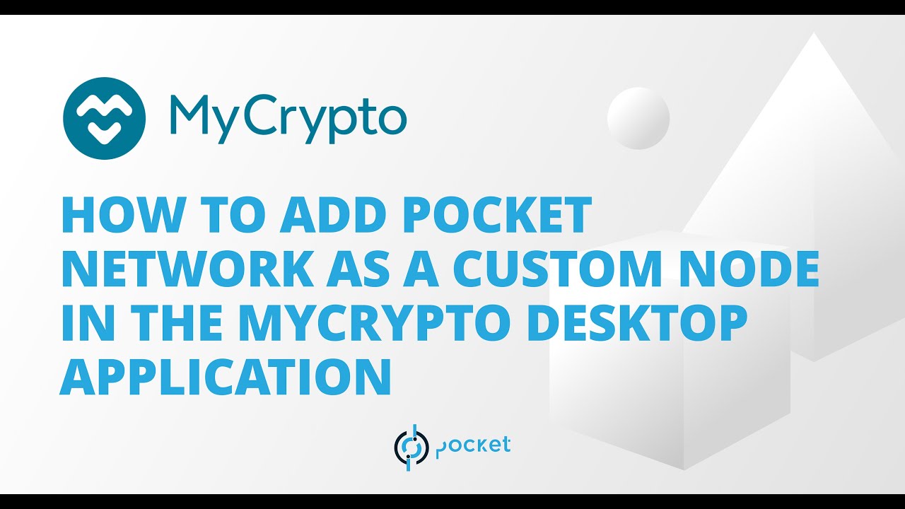 How to add Pocket Network as a custom node in the MyCrypto desktop application