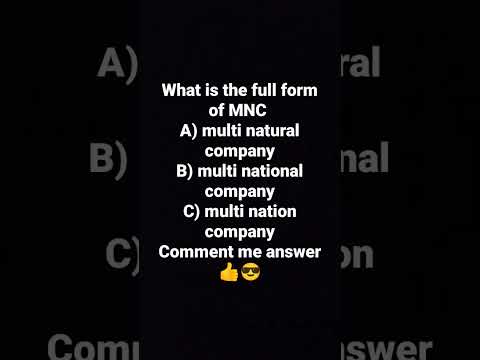 FULL FORM OF MNC