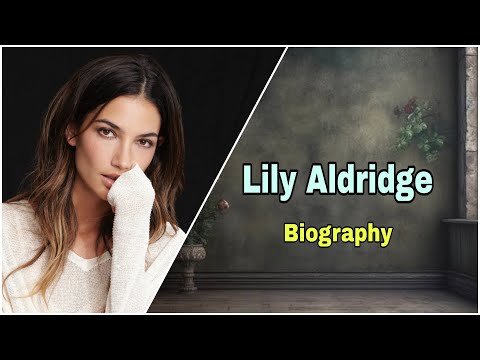 Lily Aldridge  curvy model biography, Net Worth, boyfriend, Nationality, Age, Height