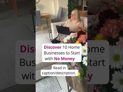 10 Home Businesses You Can Start with NO MONEY...