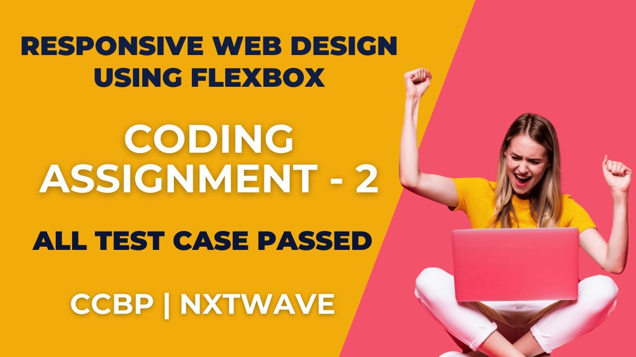 CODING ASSIGNMENT 2 CSS FLEXBOX | Web Design using Flexbox | CCBP | NXTWAVE