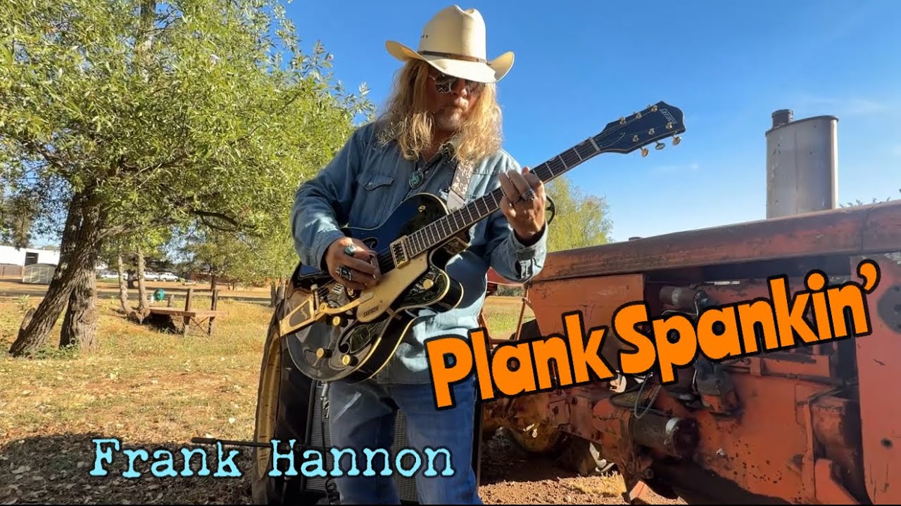 FRANK HANNON - Plank Spankin’ live