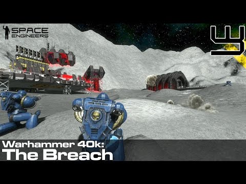 Steam Community :: Video :: Space Engineers: The Breach (Warhammer 40k ...