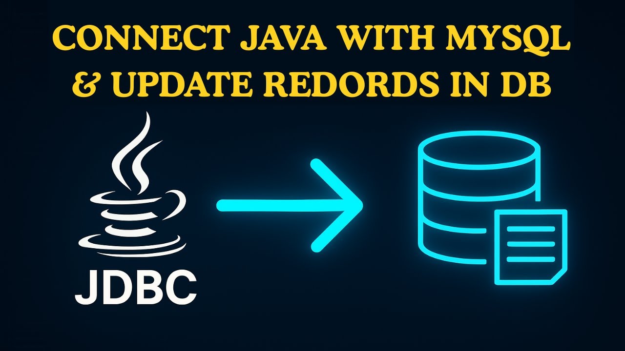 Connect Java to MySQL & Update Records in Database | JDBC Tutorial for Beginners