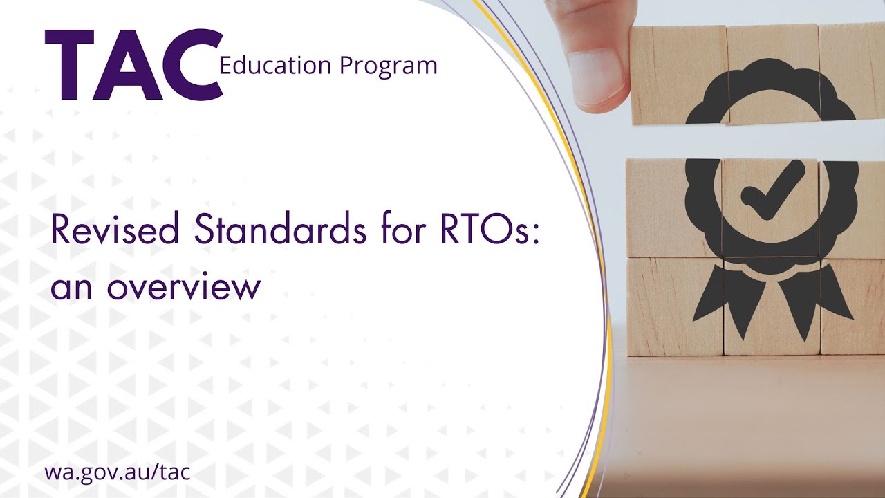 Revised Standards for RTOs: an overview