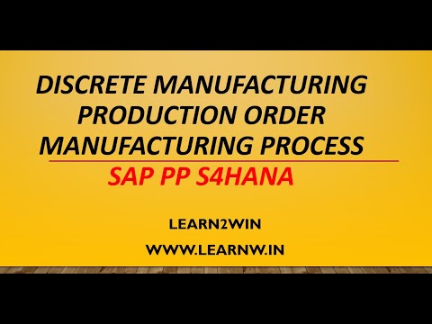 Discrete Manufacturing process in SAP PP | Discrete Vs repetitive Vs Process Industry in SAP PP