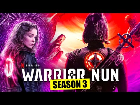 Warrior Nun Season 3: Netflix Renewal Status & What to Expect