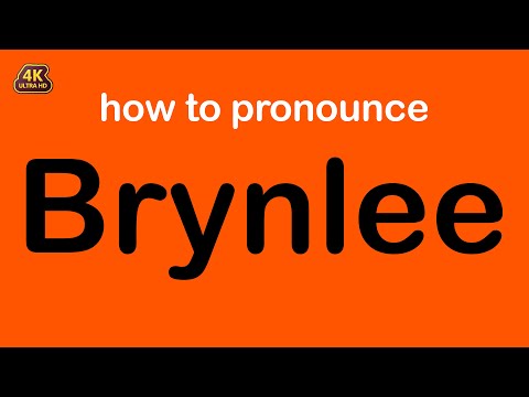 how to pronounce Brynlee correctly