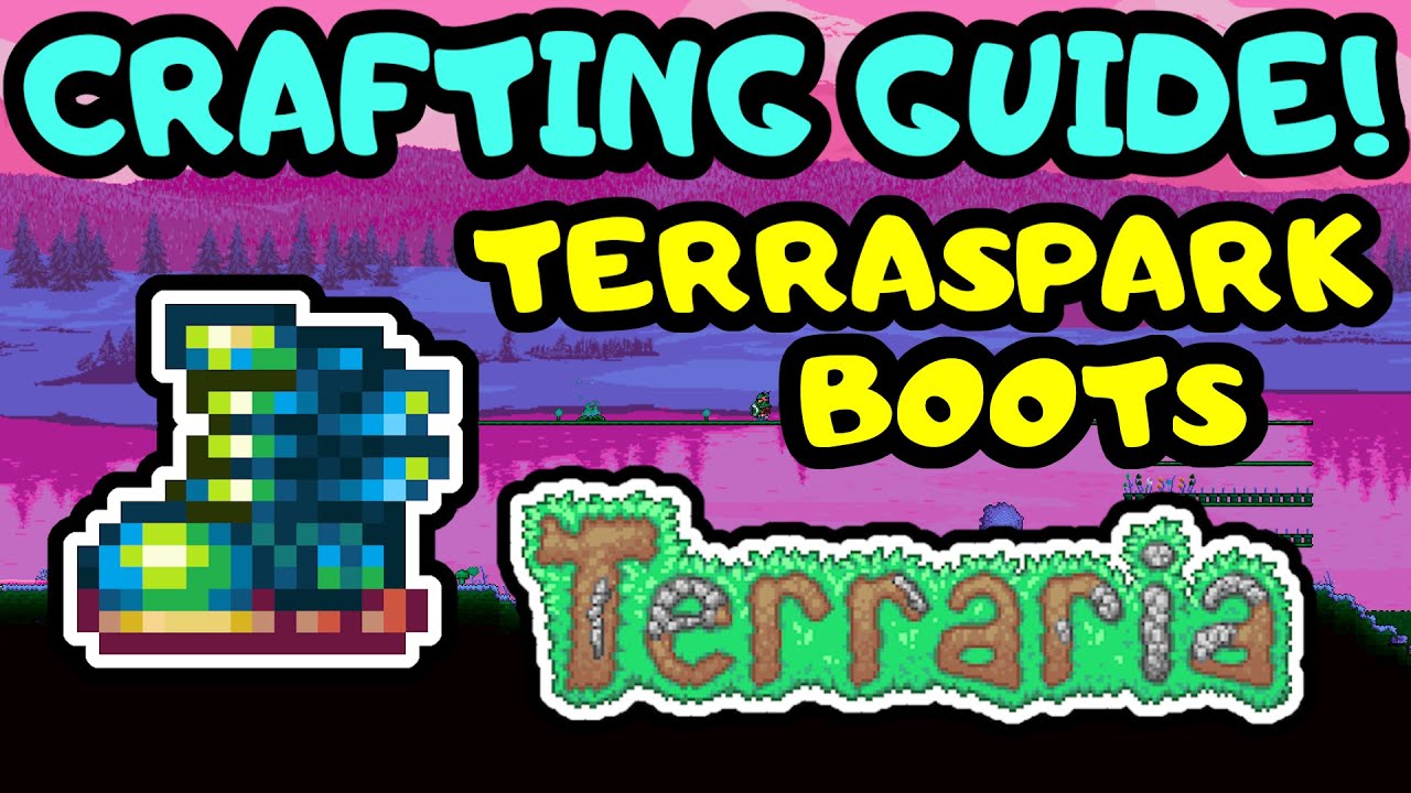 TERRARIA TERRASPARK BOOTS CRAFTING GUIDE! Step by Step Beginner Terraspark Boots Guide Terraria 1.4!