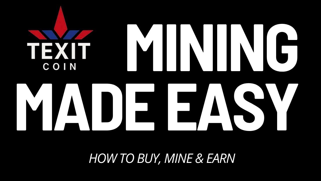 Texit Coin Mining Made Easy #TexitCoin #MineTXC