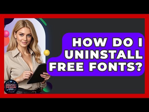 How Do I Uninstall Free Fonts? - Graphic Design Nerd