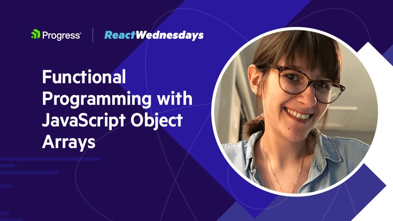 React Wednesdays: Functional Programming with JavaScript Object Arrays