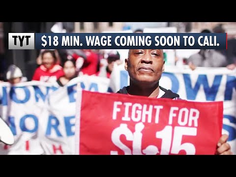 California To Go To $18 Minimum Wage