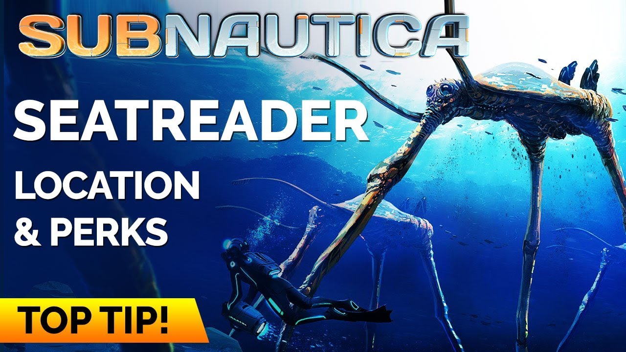 Sea Treader Location and Perks | SUBNAUTICA