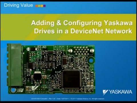 Adding and Configuring Yaskawa Drives in a DeviceNet Network