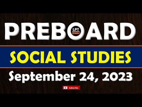 PREBOARD | 100 ITEMS SOCIAL STUDIES (Social Science) LET QUESTIONS | March 23, 2025 LET REVIEWER