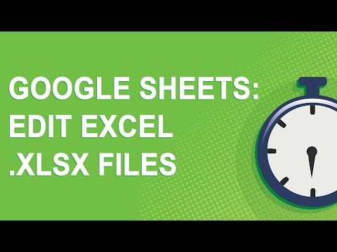 Google Sheets: Edit Microsoft Excel .xlsx files with Office Compatibility Mode (2020)
