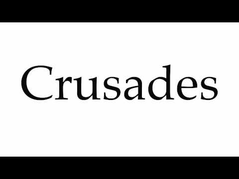 How to Pronounce Crusades