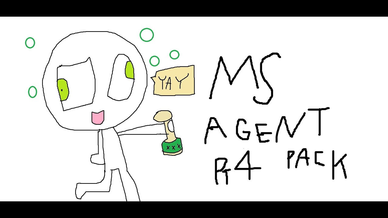 MSAgent Pack Pt4