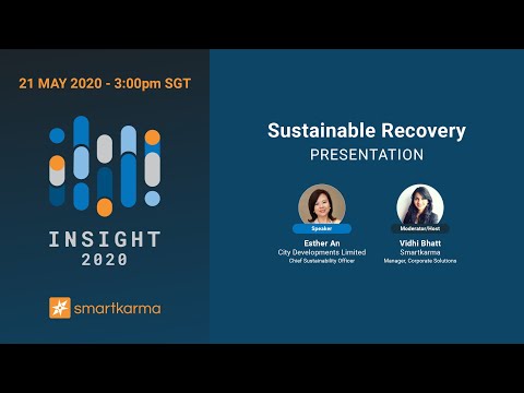 Smartkarma INSIGHT 2020 | Presentation by Esther An, City Developments Limited