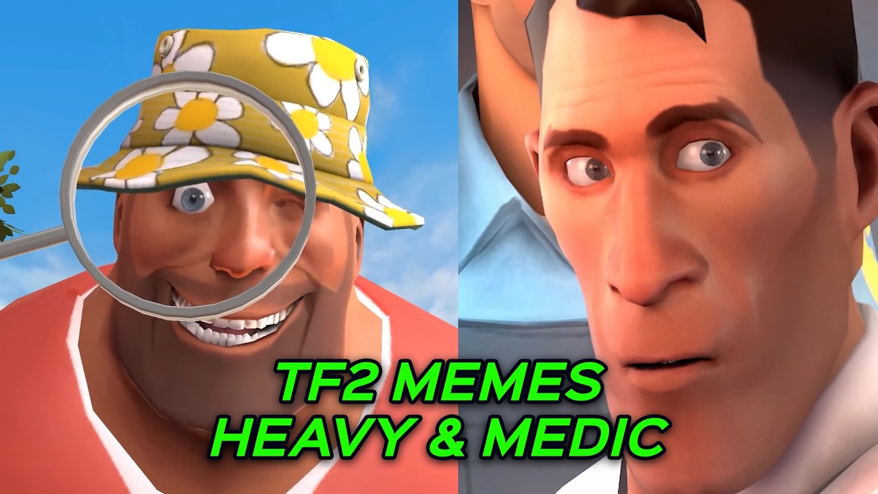 TF2 MEMES but ONLY HEAVY and MEDIC
