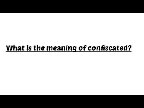 What is the meaning of confiscated? | Hindi Explanation | Hindi With Abhi