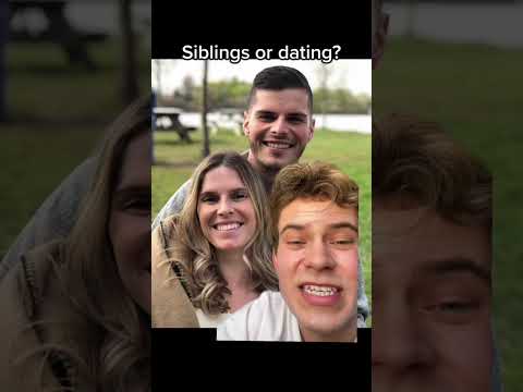 Siblings or dating guess gameπ