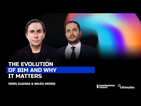 The Concept of BIM (Building Information Modeling) with Wajdi Mereb, Engineer, Architect