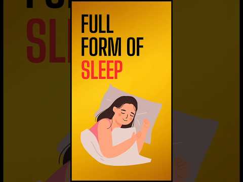 SLEEP Full Form😋